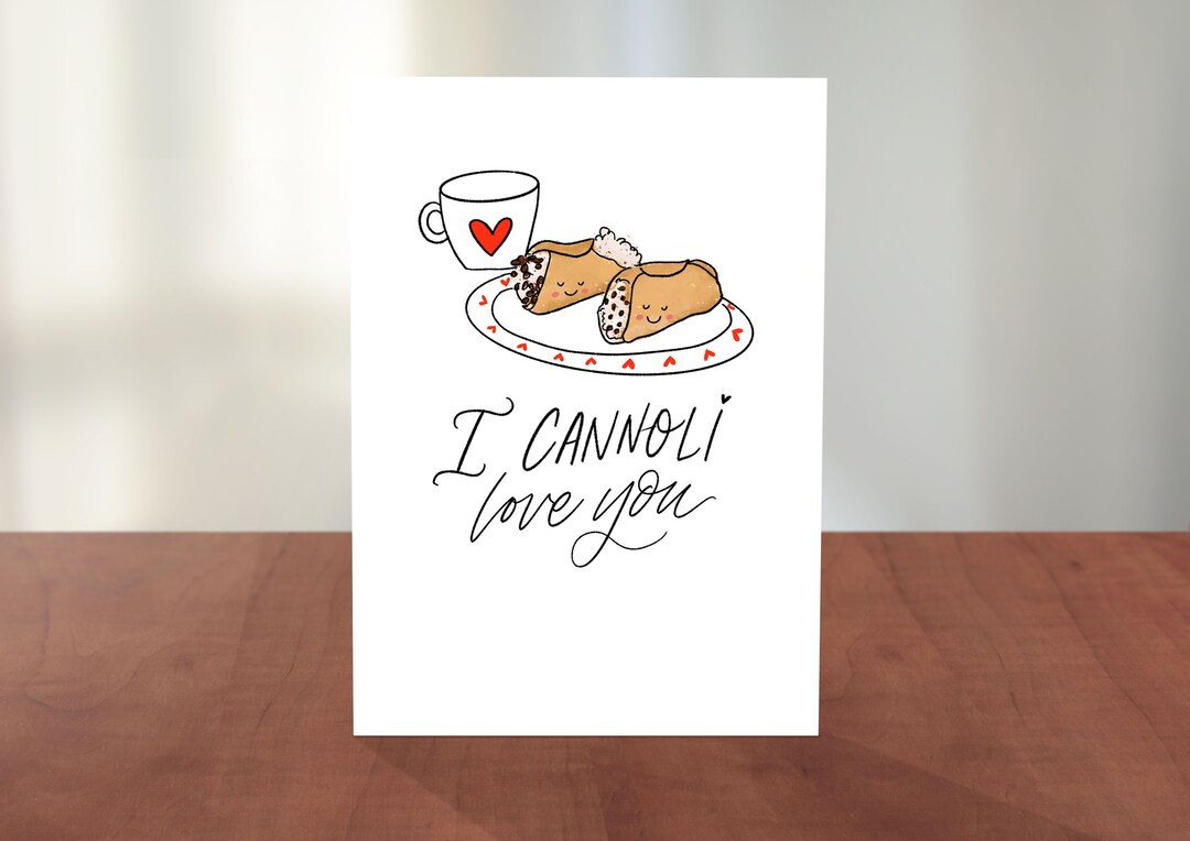 I CANNOLI Love You Italian Food Pun Cards Valentines & Love - Etsy