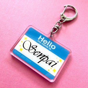 Senpai Keychain, Anime Keychain, Kawaii Keychain, Weaboo Keychain, Weeb ...