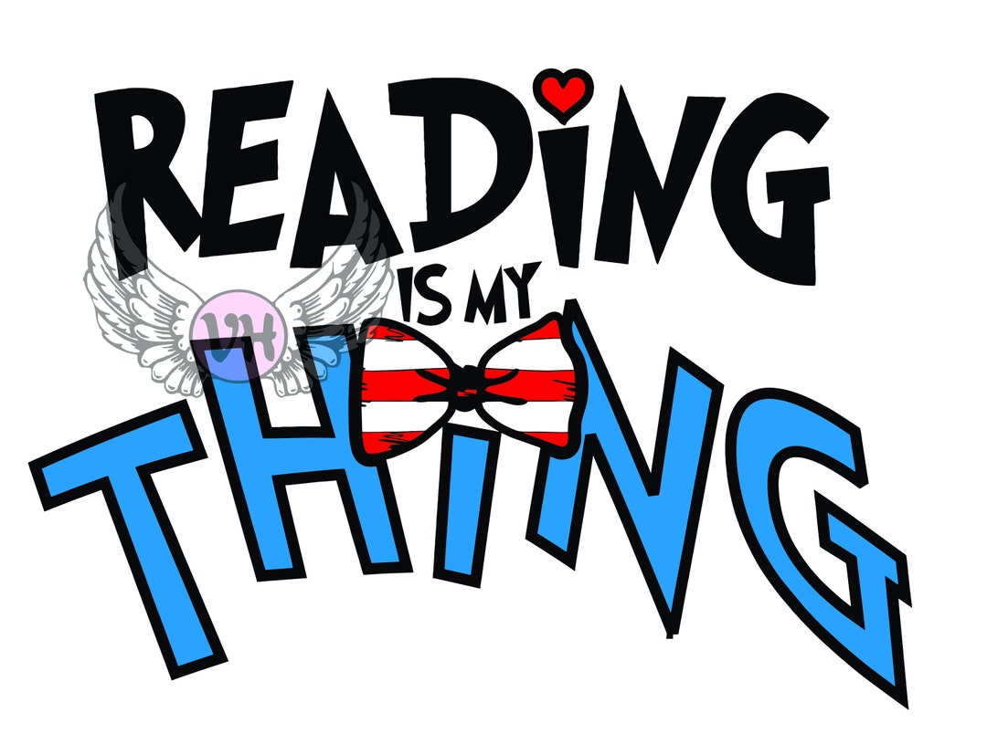Read - Reading is My Thing - Reading Rocks - Read Across America Design ...