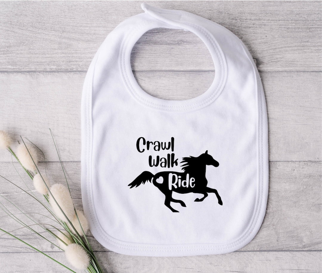 Crawl Walk Ride, Horse Bib, Horse Apparel, Horse Gift, Equestrian Bib ...
