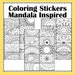Printable Coloring Stickers mandala Inspired Fun Designs to - Etsy