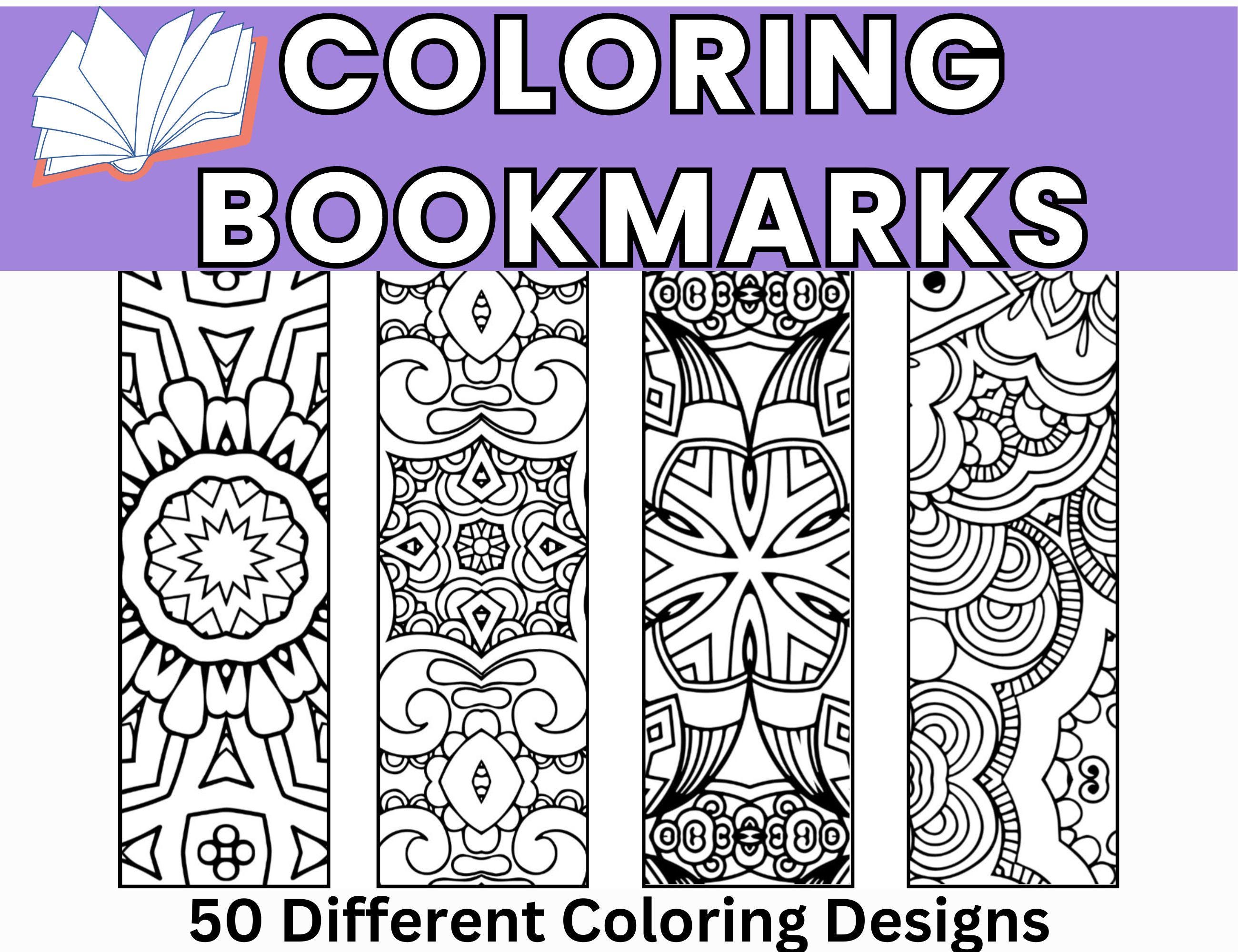50 Coloring Bookmarks- Color Your Own Bookmarks, Color Therapy With 50 ...