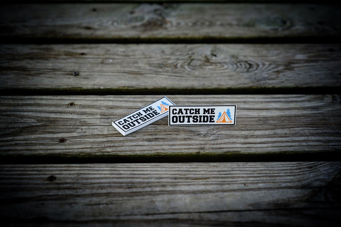 Catch Me Outside Sticker - Etsy