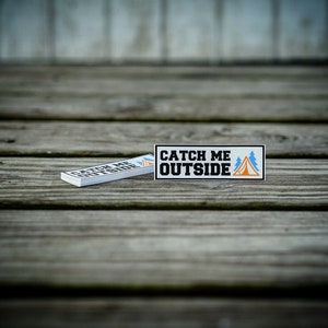 Catch Me Outside Sticker - Etsy