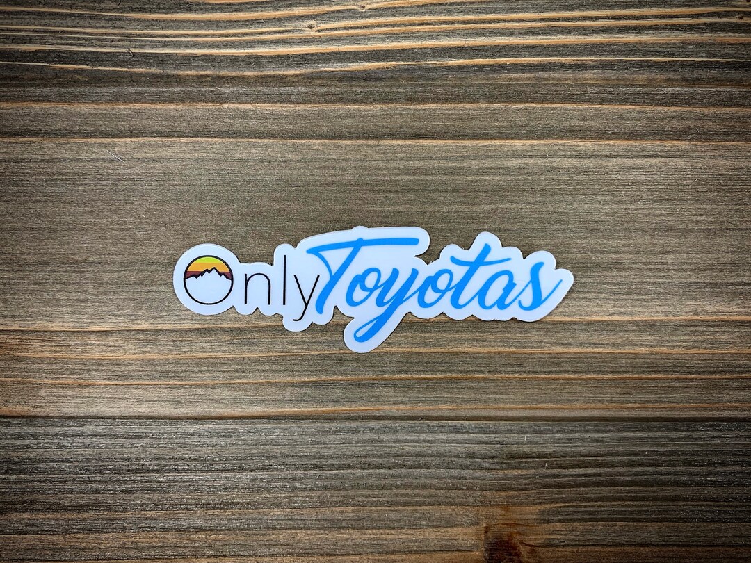 Only Toyotas Sticker - Etsy