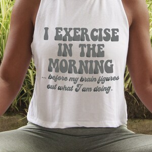 Funny Workout Shirt Crop Tank, Cropped Hoodie, Cute Gym Shirt, Exercise ...