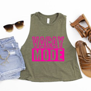 Vacay Mode - Women's Cropped Racerback Tank Top - Funny Vacation Tank ...