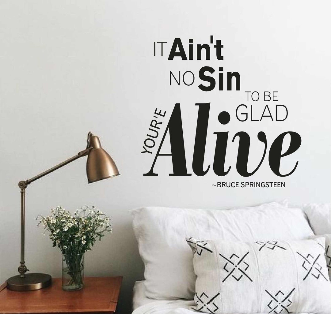 Bruce Springsteen Inspirational Quote, Vinyl Letters, Multiple Colors ...