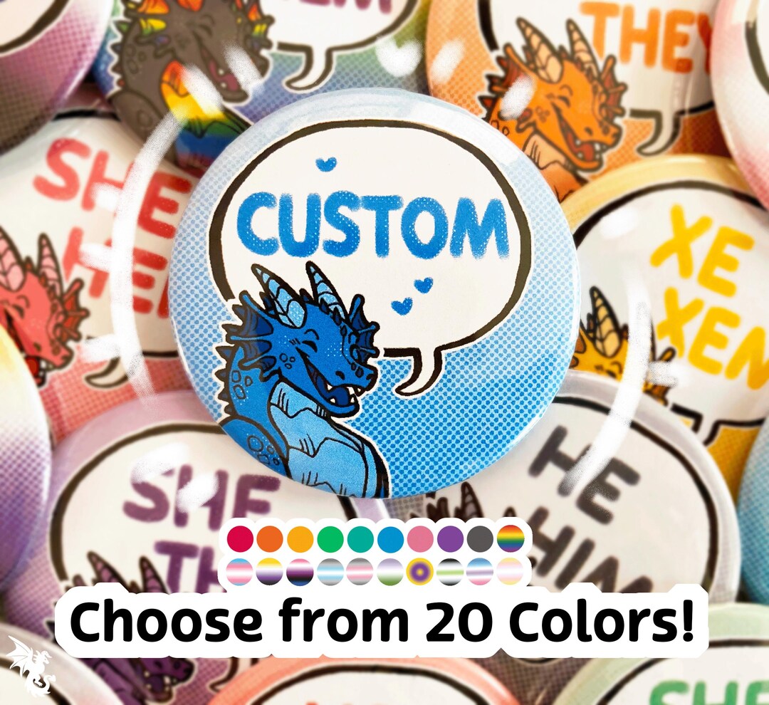 Custom Pronoun Buttons 2.25" | Dragon Pronoun Pin Badge Button - Etsy