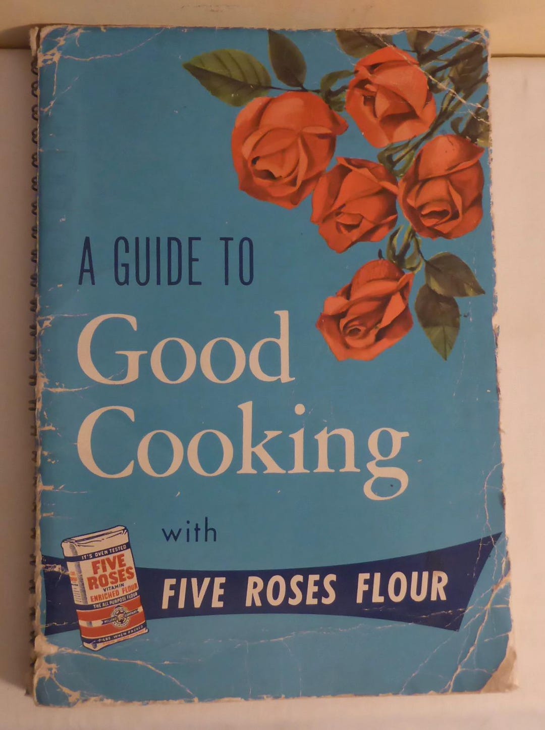 1957 Copy of A Guide to Good Cooking With Five Roses Flour-a Guide to ...