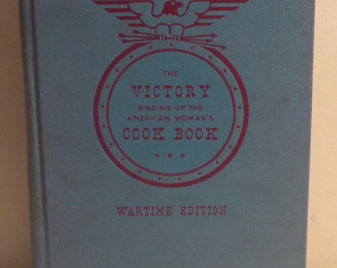 1942 Wartime the Victory Binding of the American Woman's Cook Book Wartime Edition 1942 WWII ...