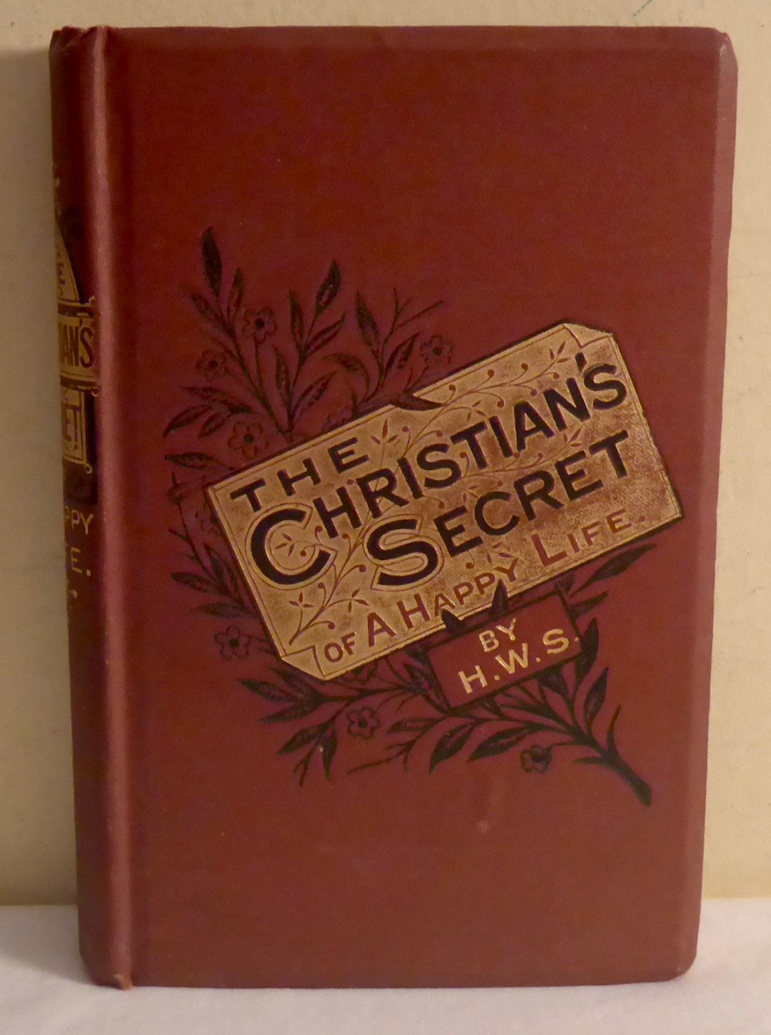 Antique Copy of the Christian's Secret of A Happy Life by Hannah ...