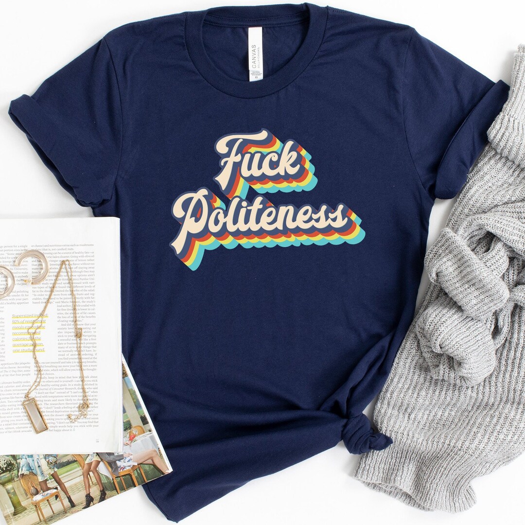 My Favorite Murder True Crime Quotes Murderino Shirt Fuck Politeness ...