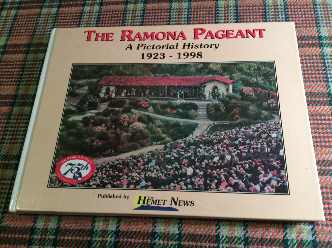 The Ramona Pageeant A Pictorial History 1923-1998 Hardback - Etsy