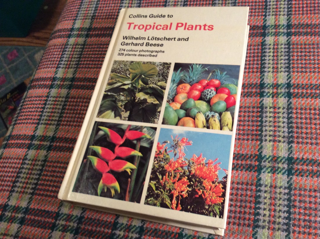 Collins Guide to Tropical Plants Hardback, 1989 Edition - Etsy