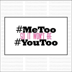 Metoo Movement Hashtag Metoo Movement Me Too Card Svg Jpg Png Eps Women ...
