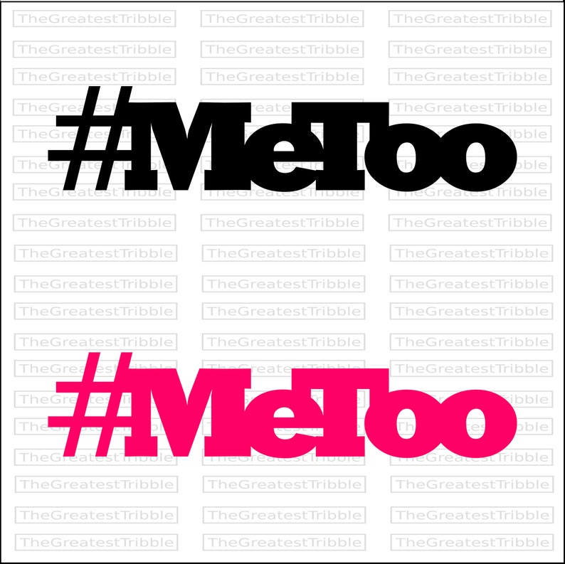 Metoo Movement Hashtag Metoo Movement Me Too Svg Jpg Png Eps - Etsy