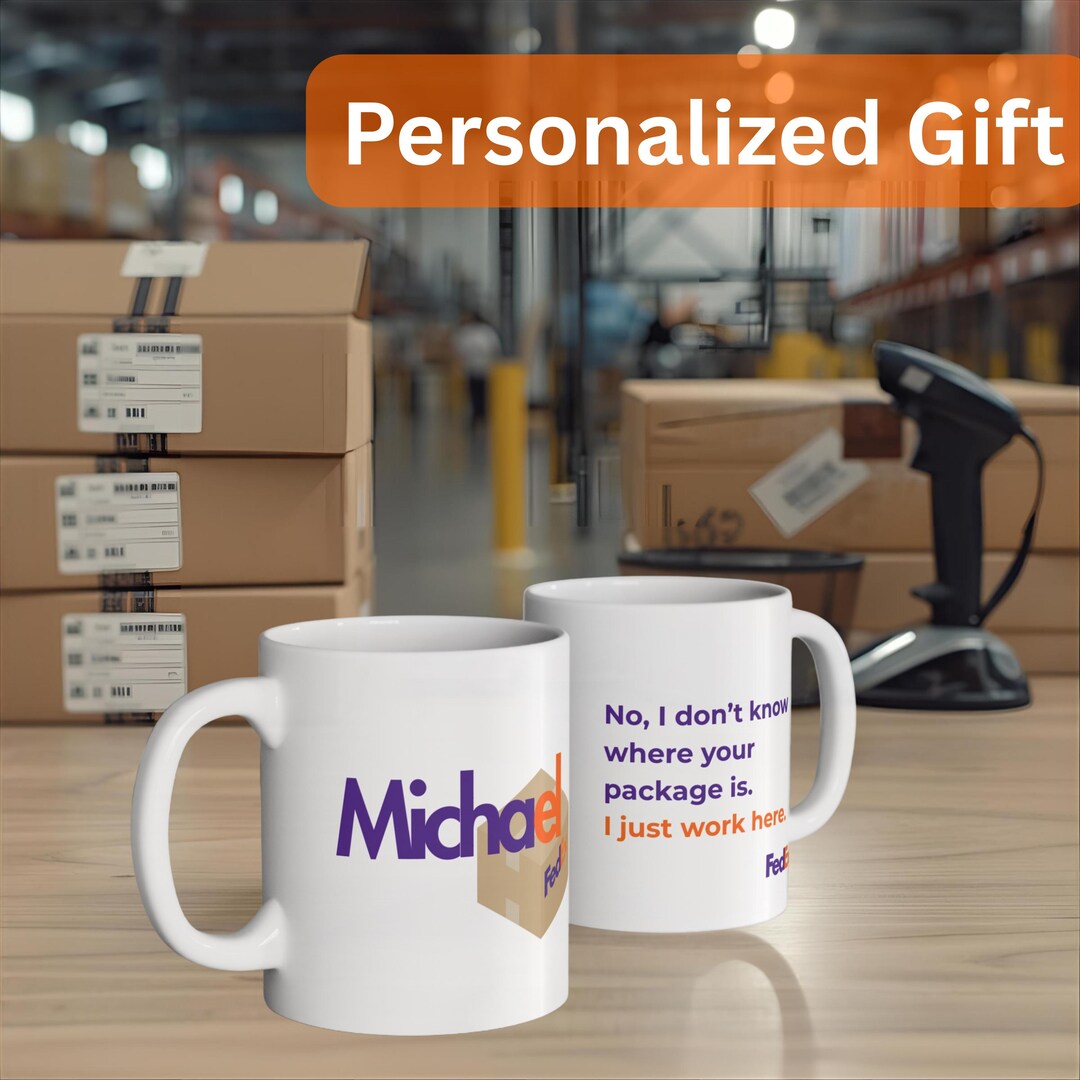 Personalized Fedex Mug: Funny Delivery Driver Gift - Etsy