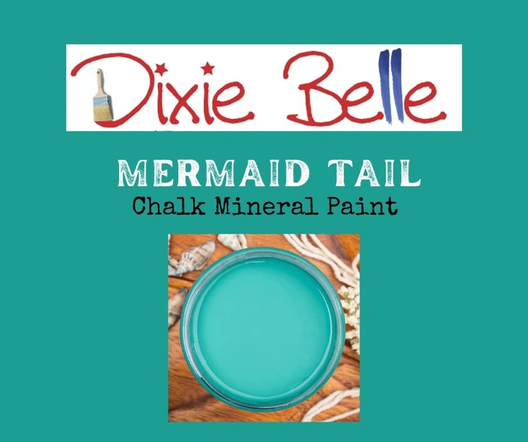 MERMAID TAIL Dixie Belle Chalk Mineral Paint - Etsy