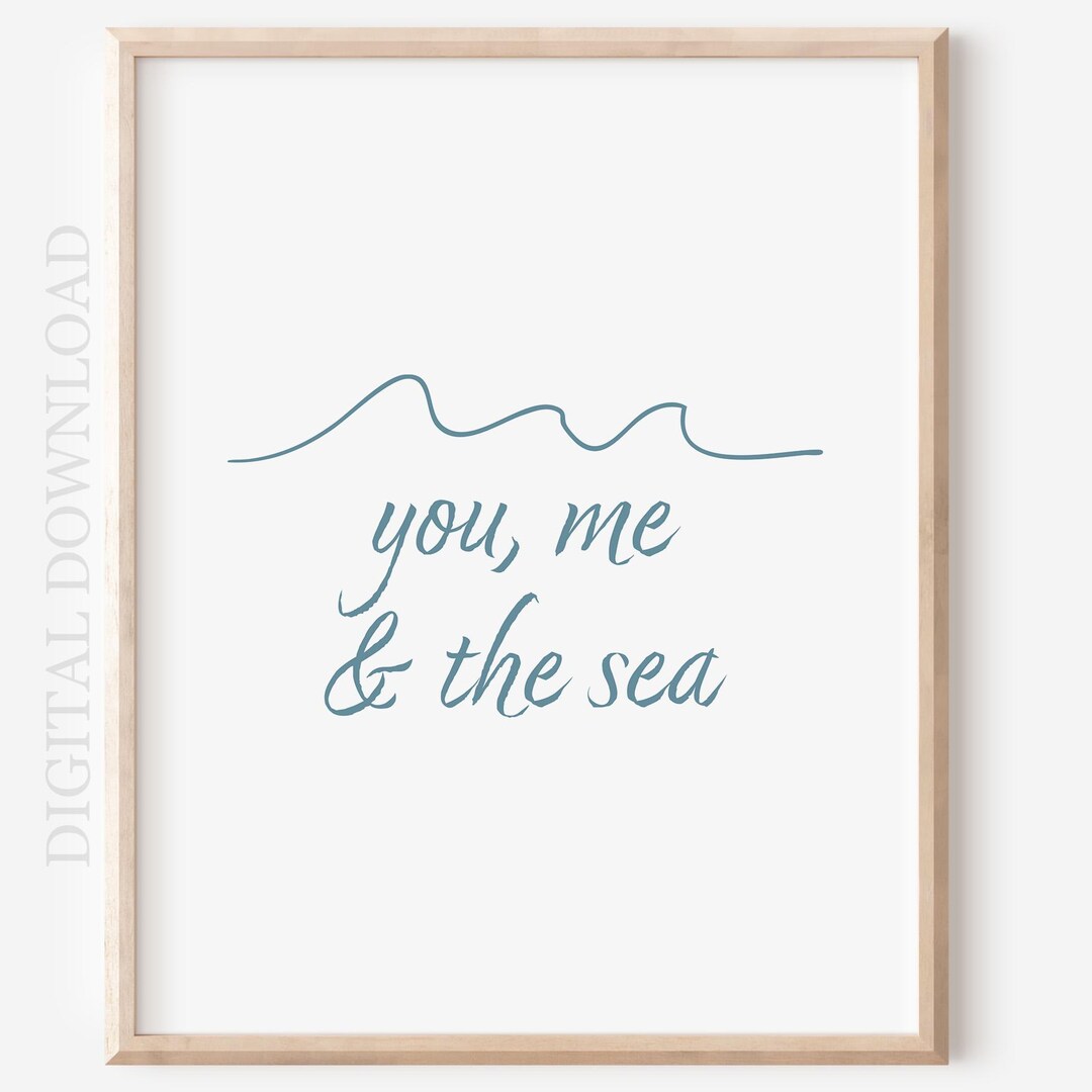 You Me and the Sea Quote Wall Art - Personalized Digital Download ...