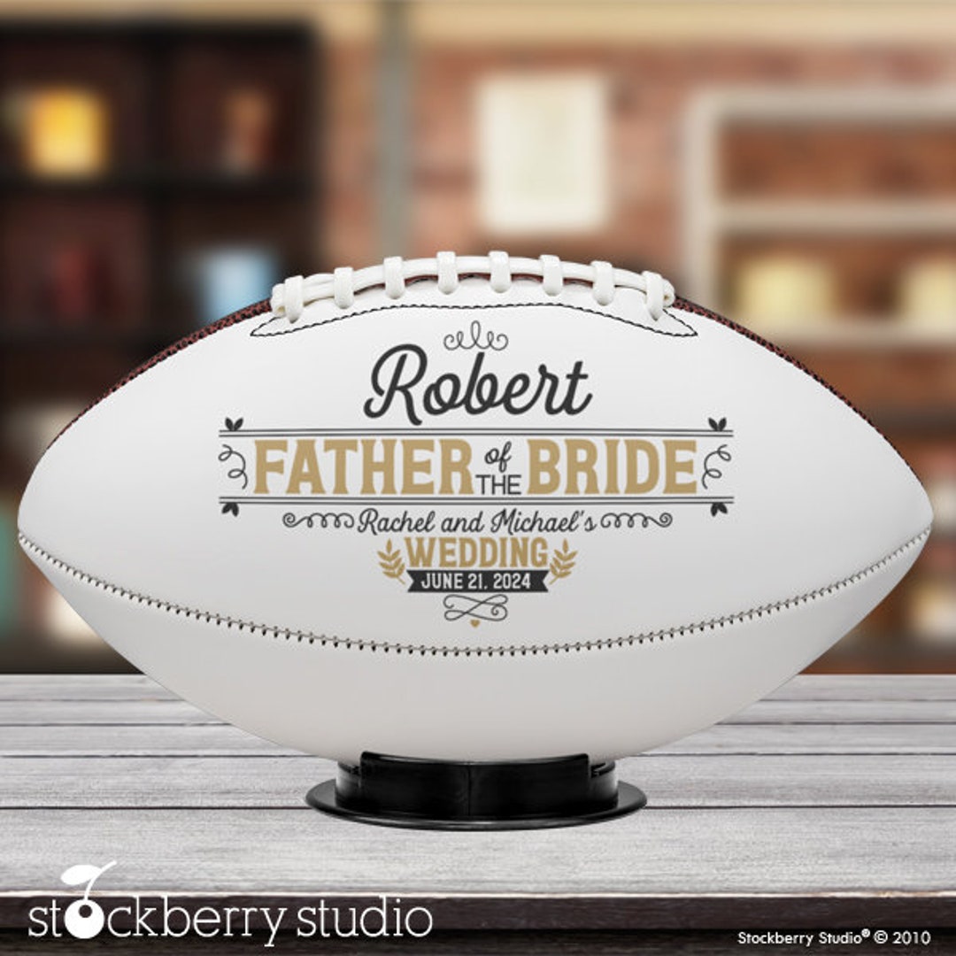 Father of the Bride Football Gift Wedding Keepsake Customizable With ...