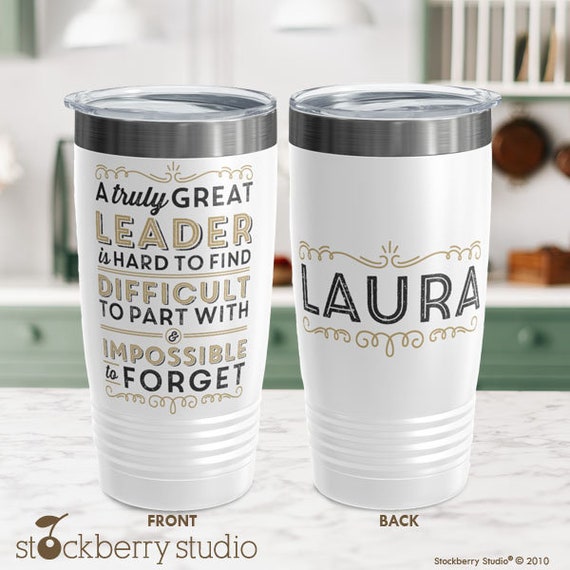 Leader Tumbler Name Personalized A Truly Great Leader Thank You Gift ...
