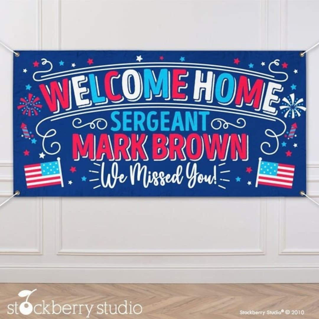 Welcome Home Military Banner Personalized Soldier Homecoming Military ...