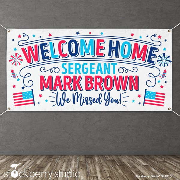 Welcome Home Military Banner Personalized Soldier Homecoming Military ...