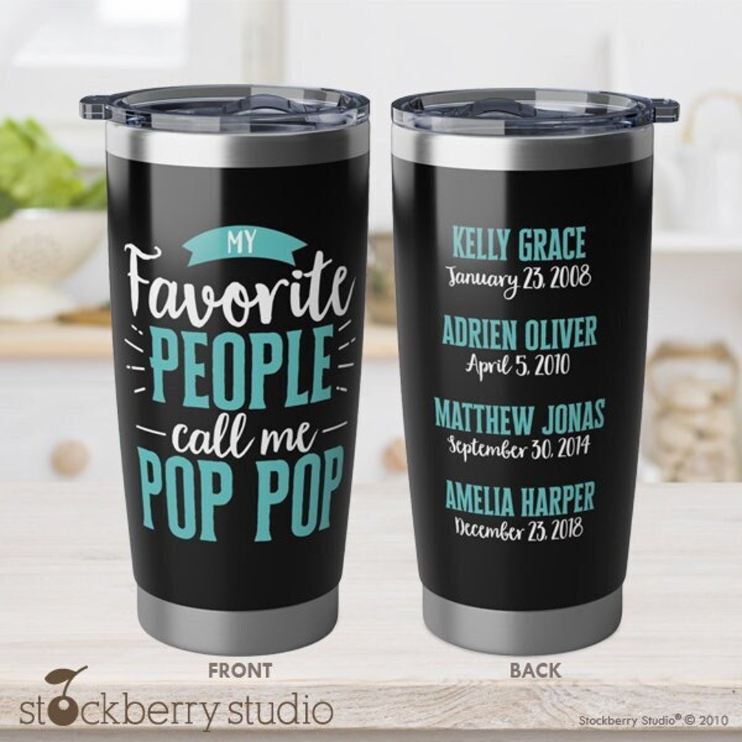 Pop Pop Tumbler Personalized Coffee Cup Pop Pop Gift Grandkids Names ...