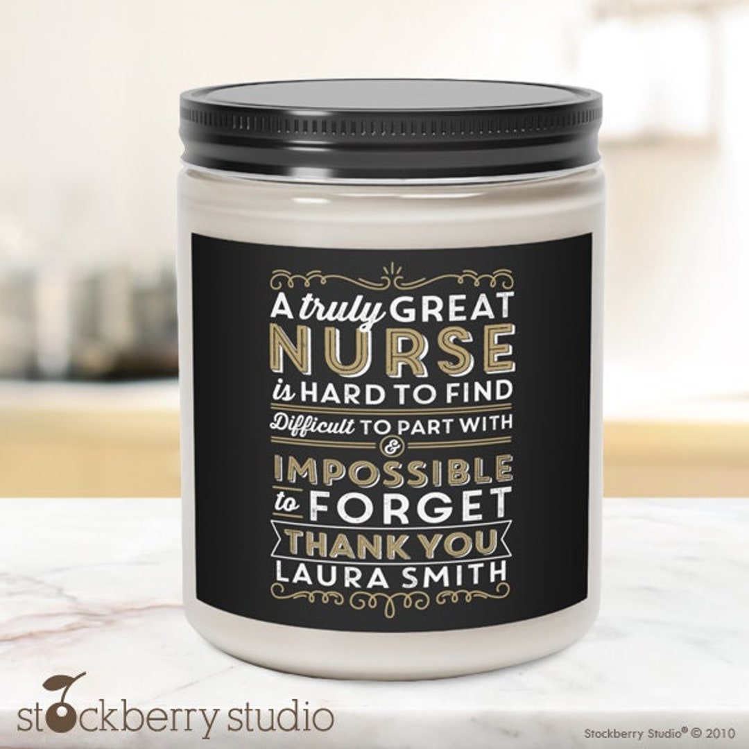 A Truly Great Candle Nurse Appreciation Nurses Week Gift Nurse ...