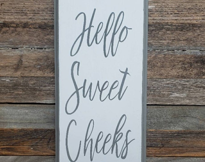 Hello Sweet Cheeks Sign, Rustic Bathroom Decor, Farmhouse Bathroom ...