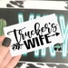 Trucker’s Wife Vinyl Decal | Trucker Decal | Wife Vinyl Decal | Tumbler ...