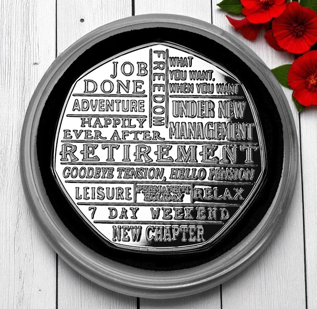 HAPPY RETIREMENT Silver Commemorative Coin in Capsule. Work/boss ...