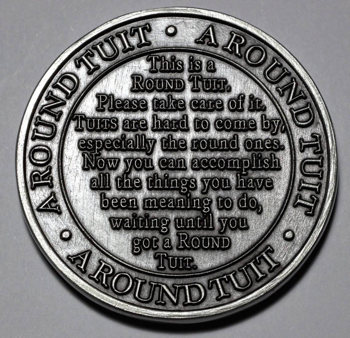 Extremely Rare 'A ROUND TUIT' Coin. Gift/present/novelty/collectable ...
