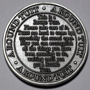 Extremely Rare 'A ROUND TUIT' Coin. Gift/present/novelty/collectable ...