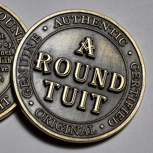 Extremely Rare 'A ROUND TUIT' Coin. Gift/present/novelty/collectable ...
