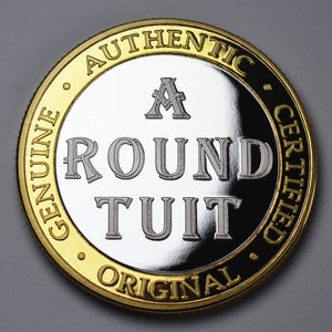 Extremely Rare 'A ROUND TUIT' Coin. Gift/present. Silver & 24ct Gold ...