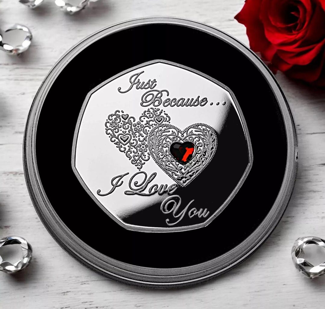 Just Because I Love You... Silver Commemorative Coin. Gemstone. Capsule ...