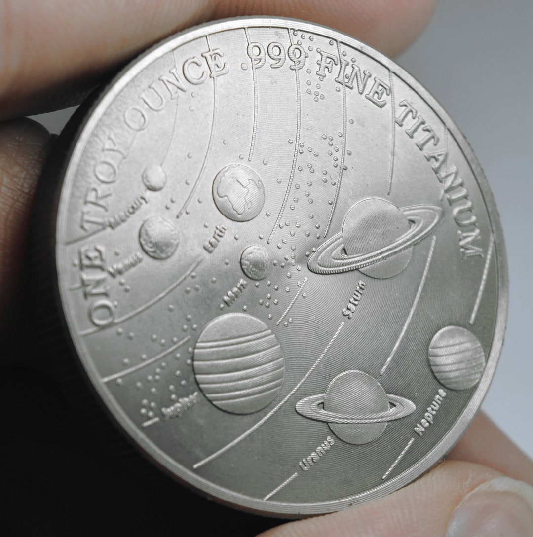 Fine/pure .999 TITANIUM Coin/round/bar. Our Solar System. One Troy ...