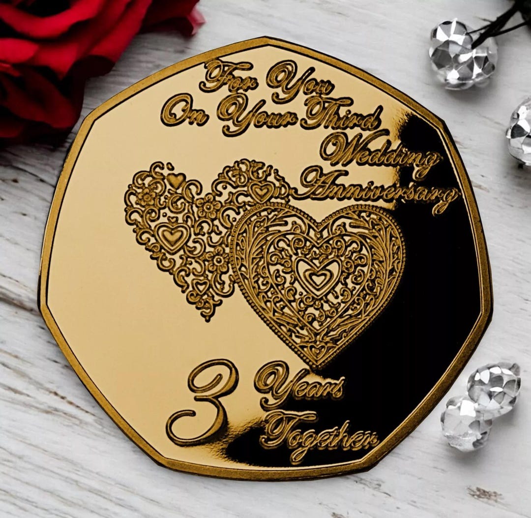 For You on YOUR 3rd WEDDING ANNIVERSARY 24ct Gold Commemorative. 3 ...