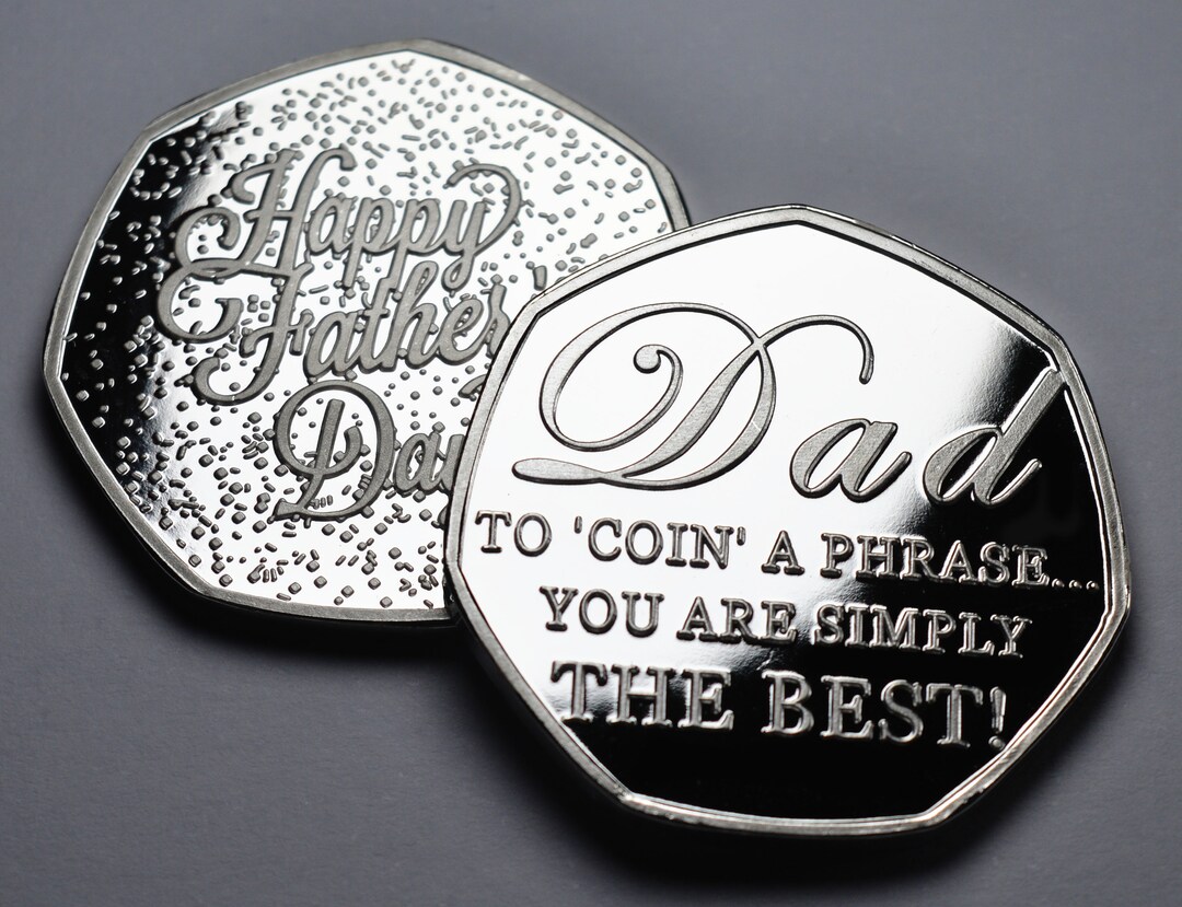 HAPPY FATHER'S DAY Silver Commemorative. 'coin a Phrase'. Gift/present ...
