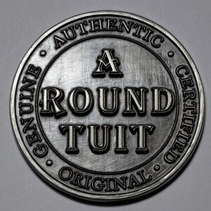 Extremely Rare 'A ROUND TUIT' Coin. Gift/present/novelty/collectable ...
