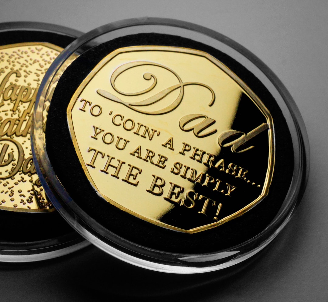 HAPPY FATHER'S DAY 24ct Gold Commemorative in Capsule. 'coin a Phrase ...