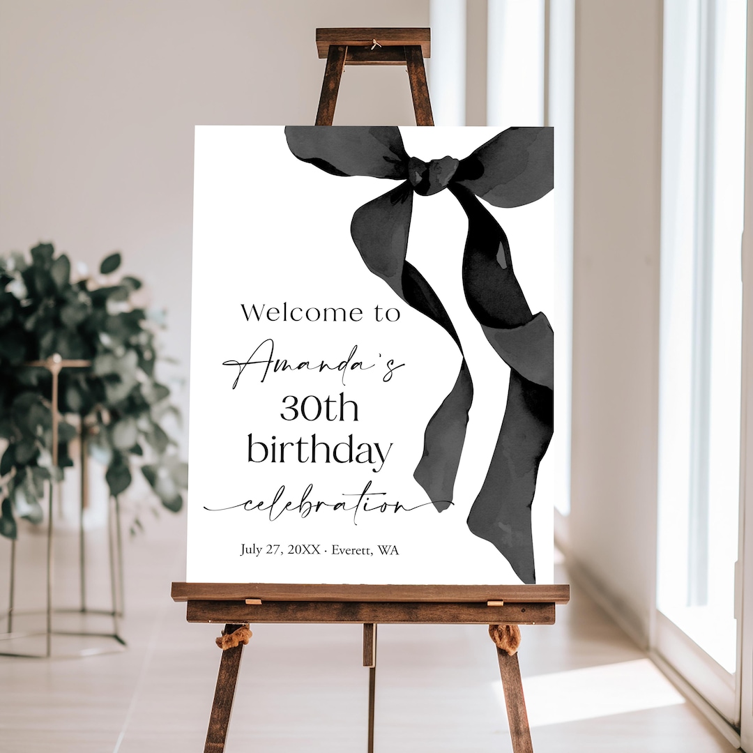 Birthday Welcome Sign Bow Welcome Poster Template Editable Black Bow ...