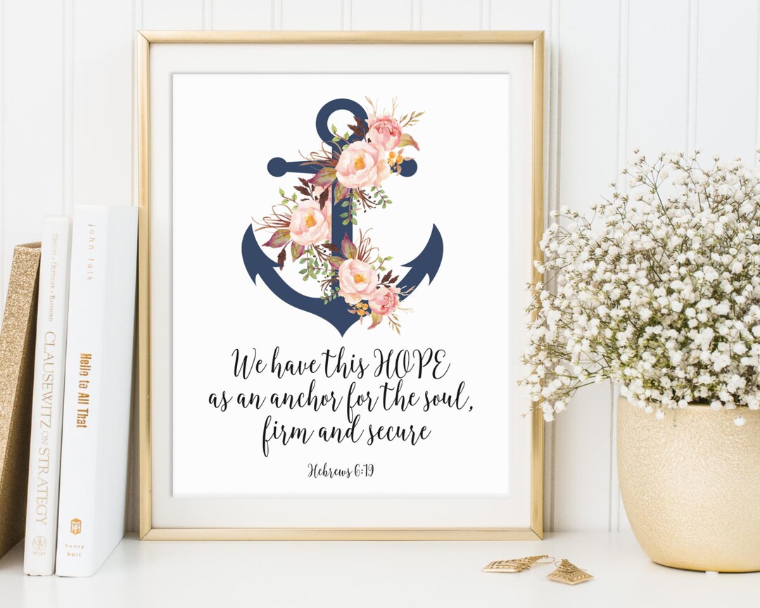 Hebrews 6:19, We Have This Hope as an Anchor, Bible Wall Art, Christian ...