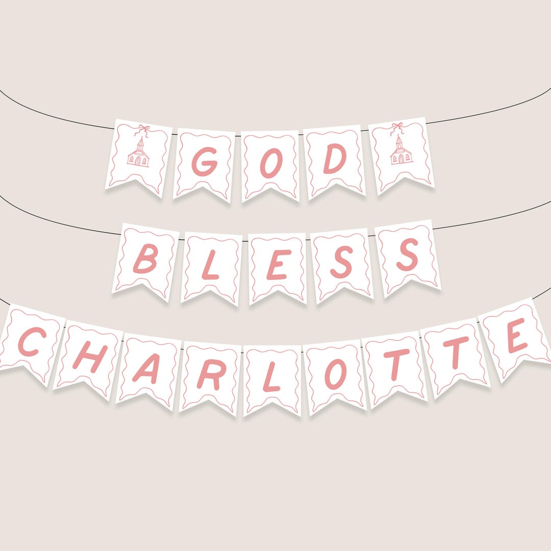 ANY NAME - Girl Baptism Banner Template Wavy Border God Bless Banner ...