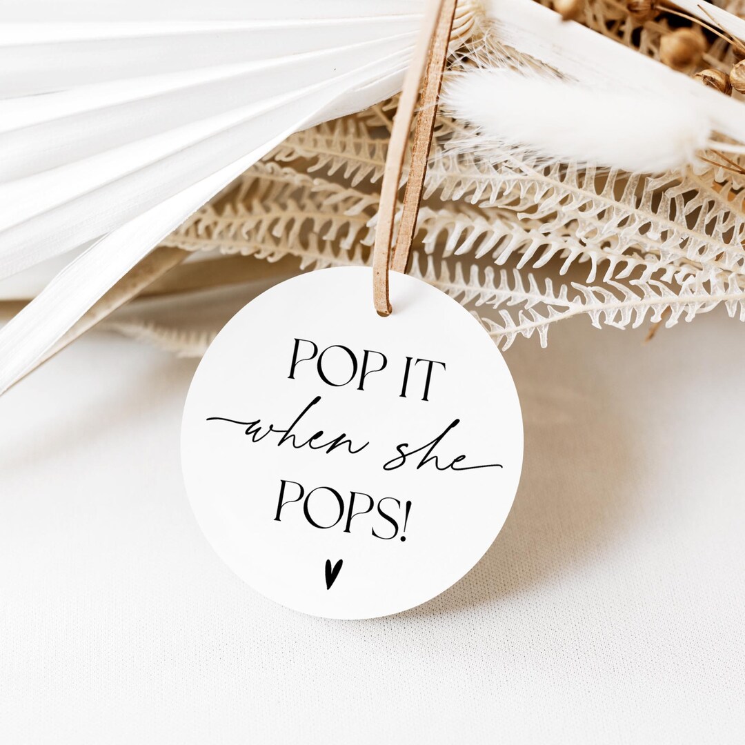 Editable Pop It When She Pops Tag for Baby Shower Favor Mini Champagne ...