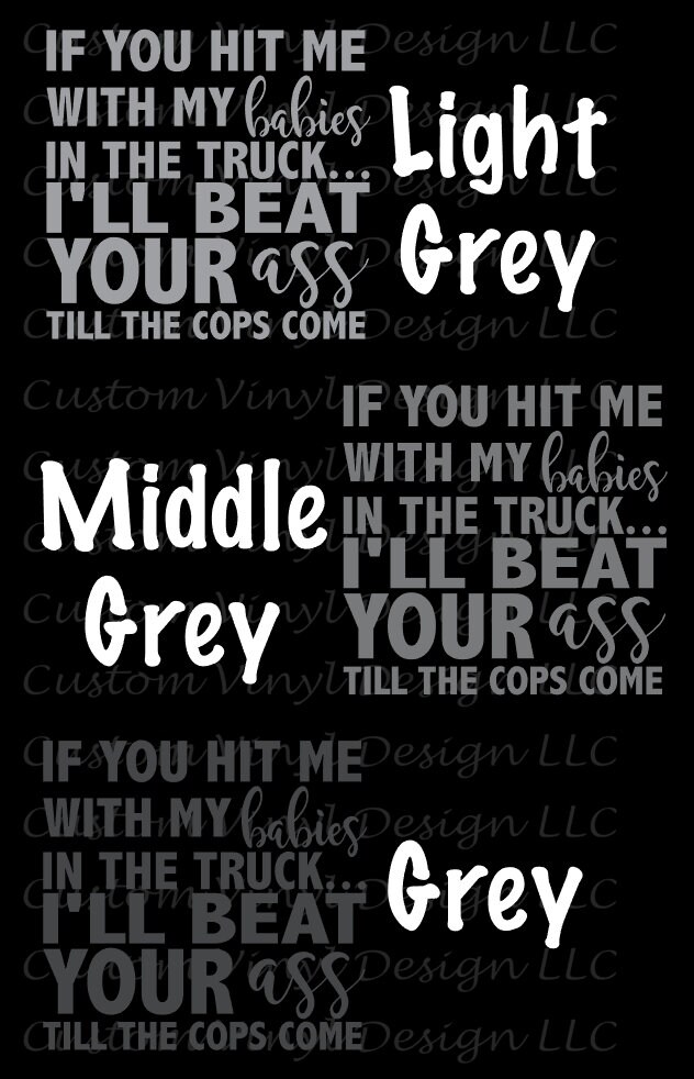 If You Hit Me With My Babies In The Truck I'll Beat Your | Etsy