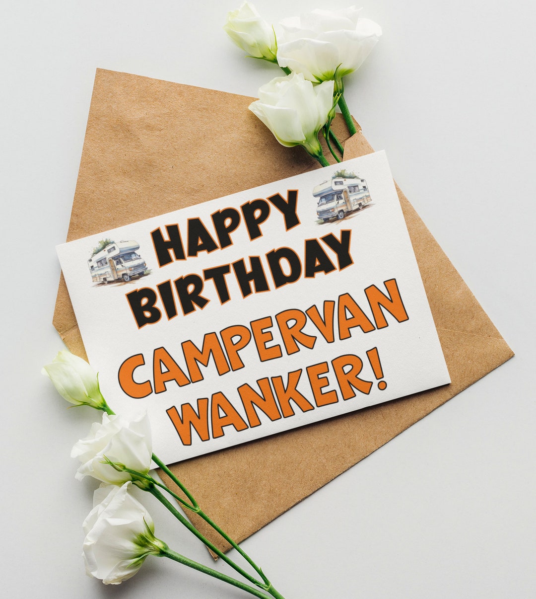 Birthday Card Happy Birthday Campervan Wanker Funny Cute Greeting ...