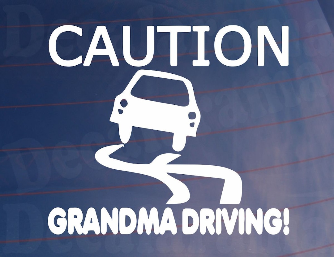 Car Sticker Caution Grandma Driving Funny Novelty Cute Van - Etsy